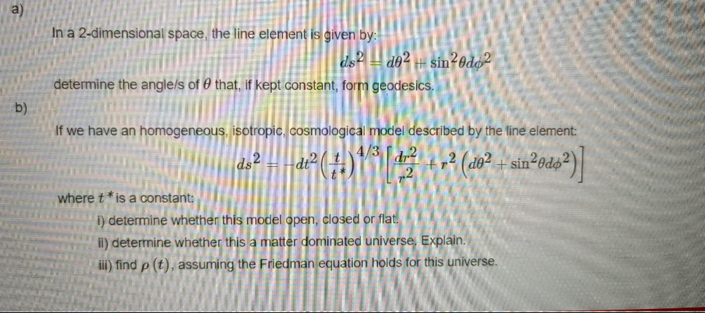 In a 2-dimensional space, the line element is given | Chegg.com