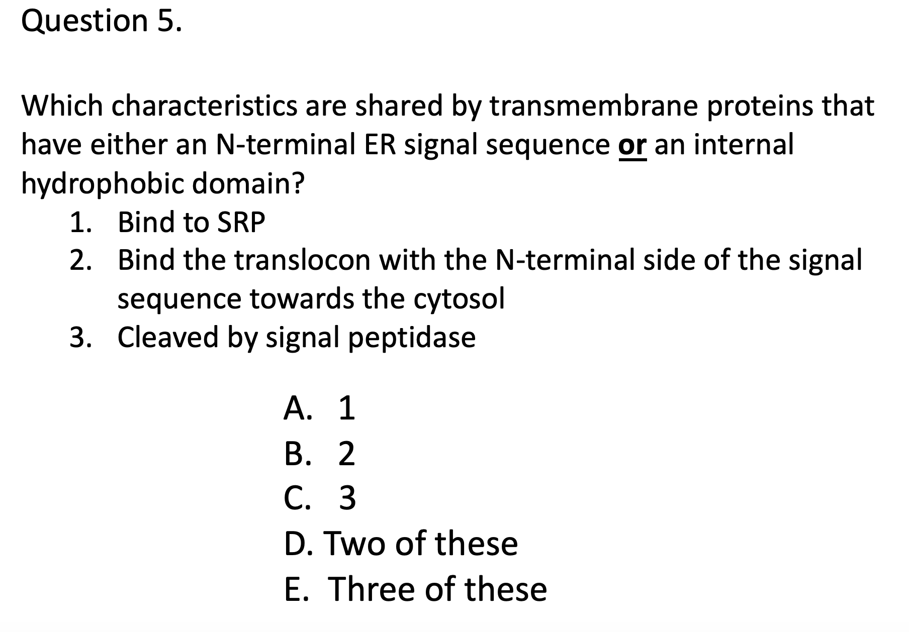 Solved Question 5. Which characteristics are shared by | Chegg.com