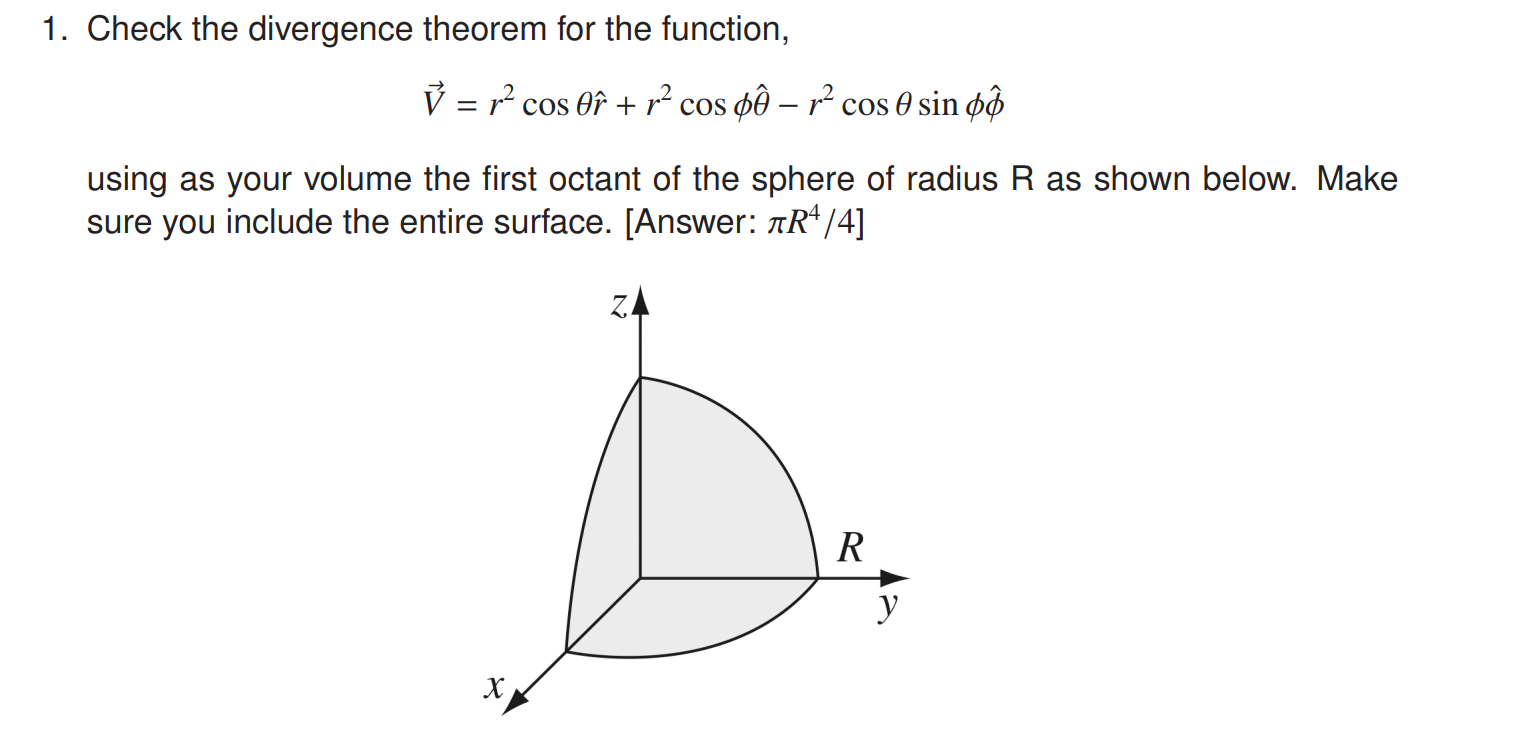 Solved 1 Check The Divergence Theorem For The Function 5531