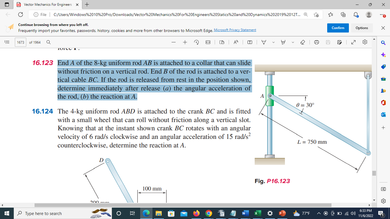 Solved p16.121 End A of the 6-kg uniform rod AB rests on the | Chegg.com