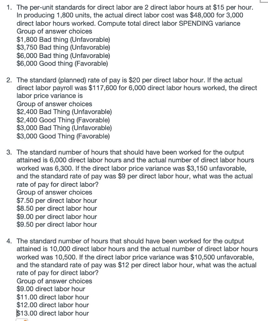 Solved 1. The per-unit standards for direct labor are 2 | Chegg.com