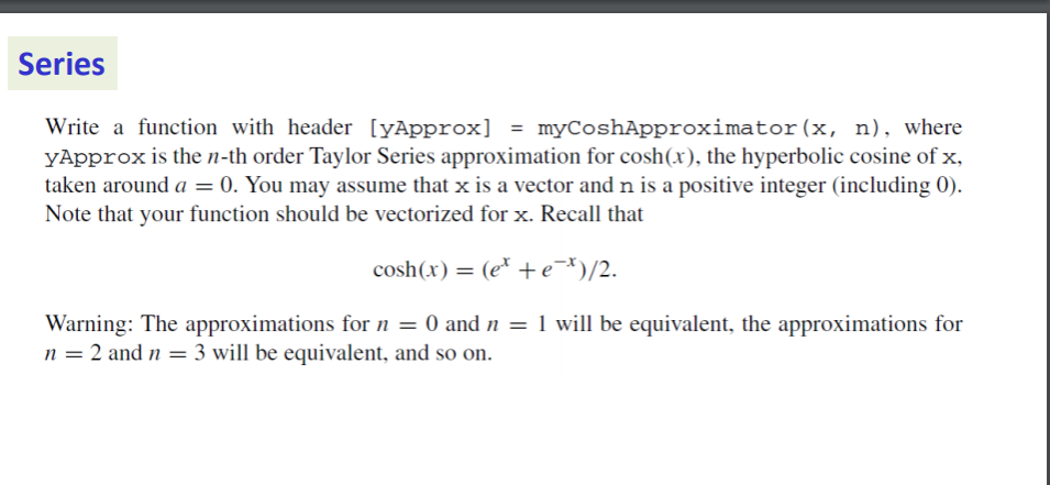 Series Write a function with header [yApprox] = | Chegg.com