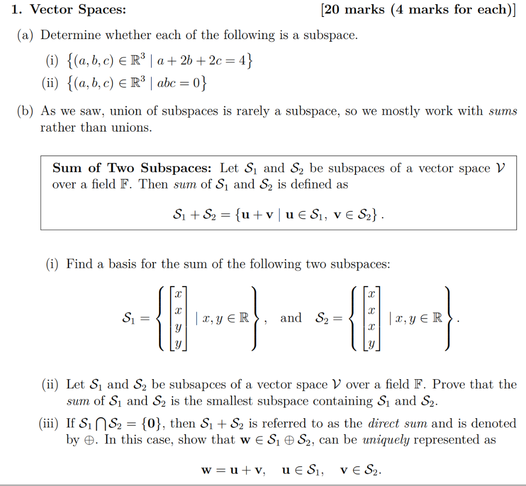Solved 1. Vector Spaces: [20 marks (4 marks for each)] (a) | Chegg.com