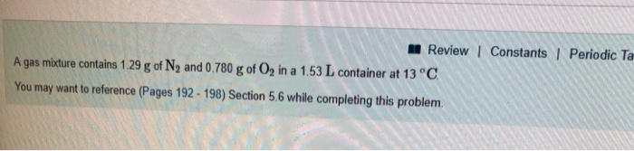 Solved Review | Constants Periodic Ta A gas mixture contains | Chegg.com
