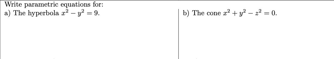 Solved Write parametric equations for: a) The hyperbola | Chegg.com