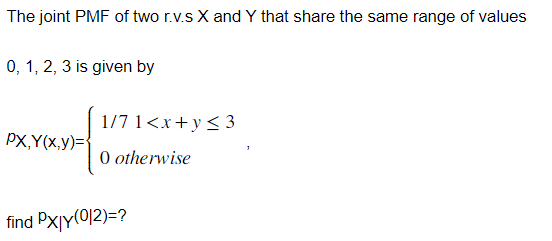 Solved The joint PMF of two r.v.s X and Y that share the | Chegg.com
