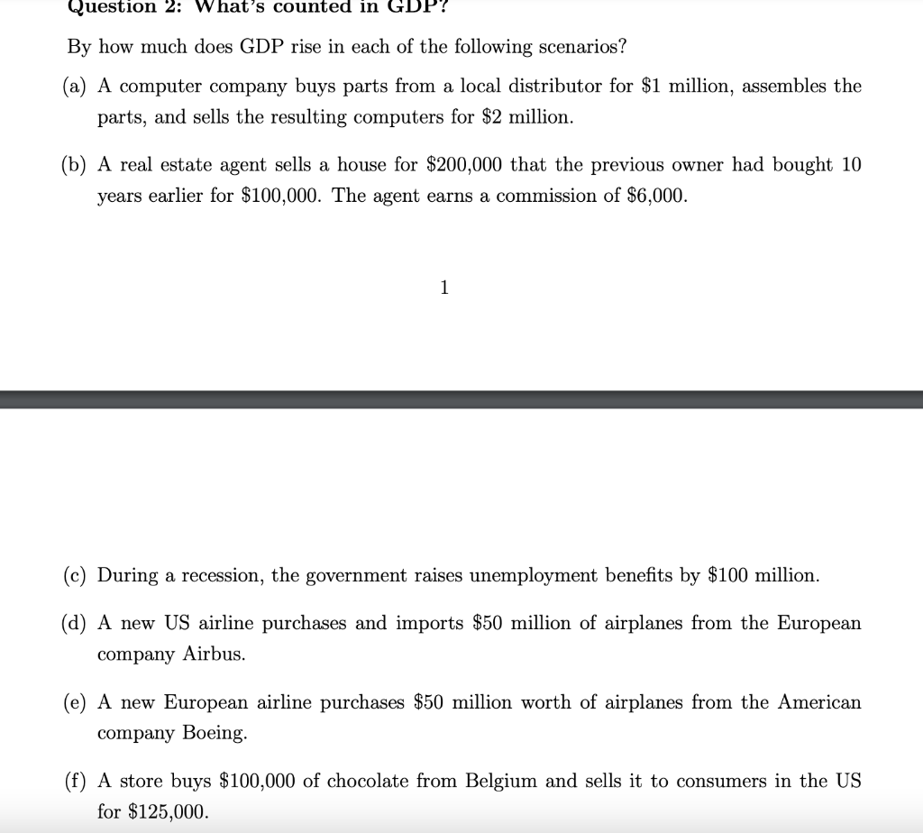 Solved Question 2: What's counted in GDP? By how much does | Chegg.com