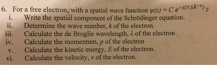 Solved For a free electron, with a spatial wave function | Chegg.com
