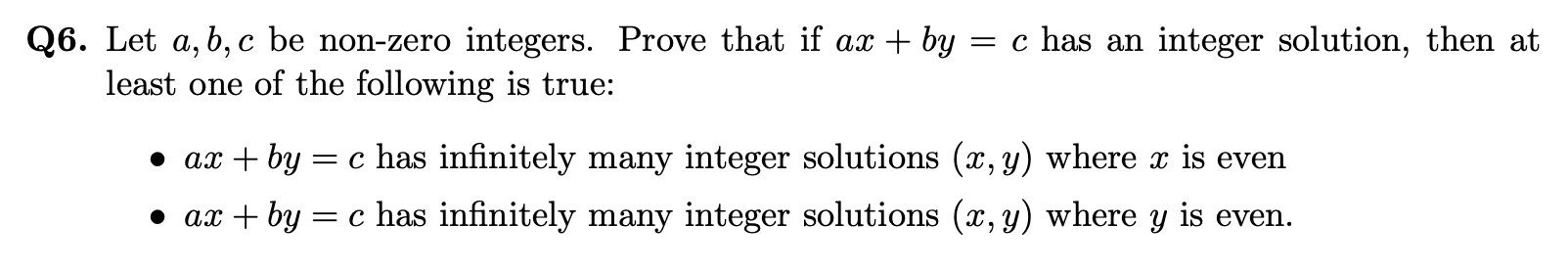 Solved Q6. Let a,b,c be non-zero integers. Prove that if | Chegg.com