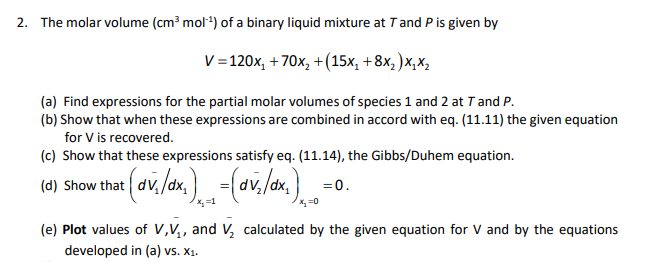 Solved 2. The molar volume (cmmol) of a binary liquid | Chegg.com