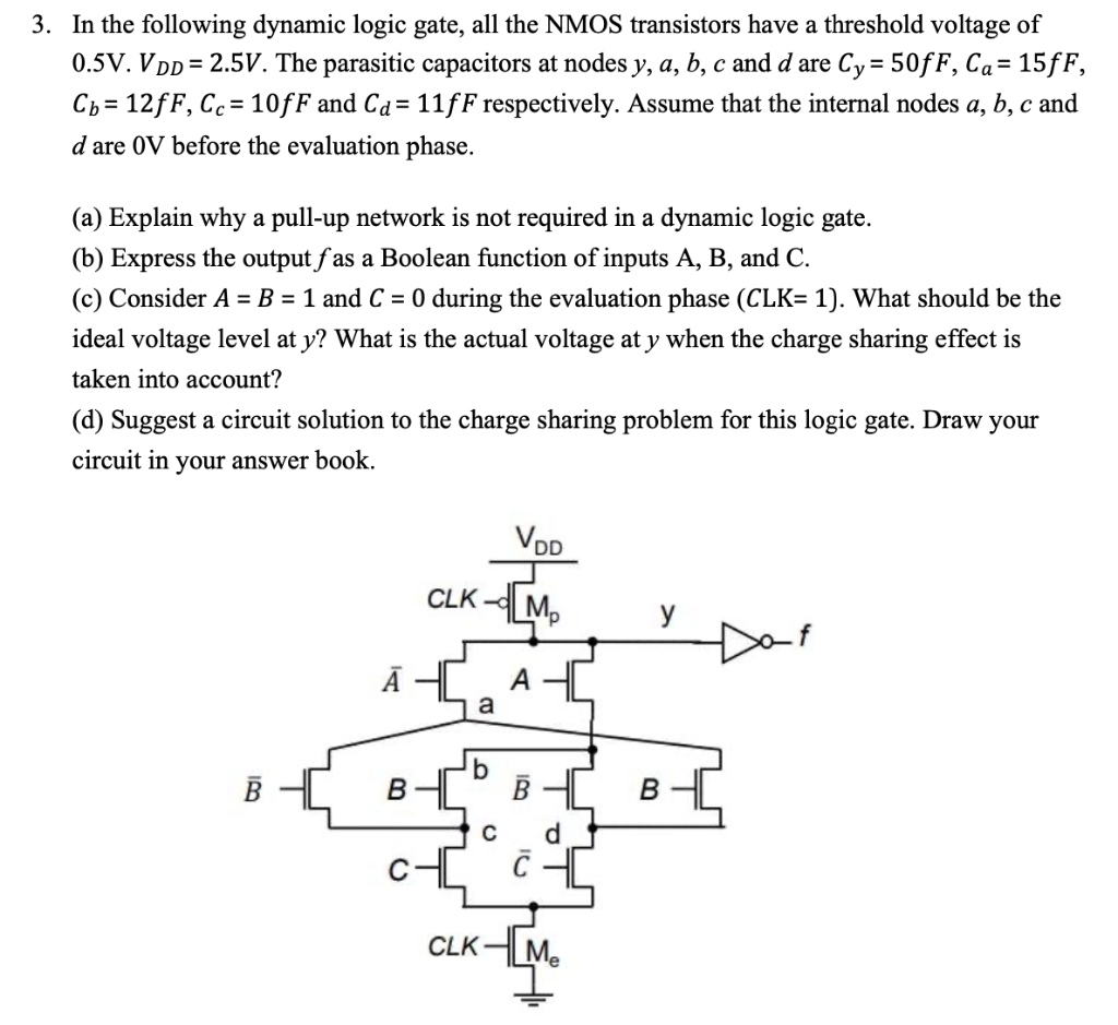 3. In the following dynamic logic gate, all the NMOS | Chegg.com