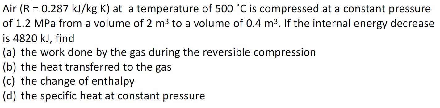 Solved Air (R=0.287 kJ/kgK) at a temperature of 500∘C is | Chegg.com