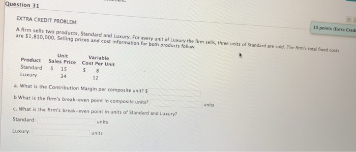 Solved Question 31 10 points (Extra Credi EXTRA CREDIT | Chegg.com Solved Question 31 10 points (Extra Credi EXTRA CREDIT | Chegg.com