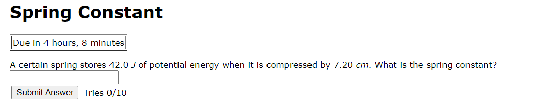 [Solved]: A certain spring stores 42.0J of potential energ