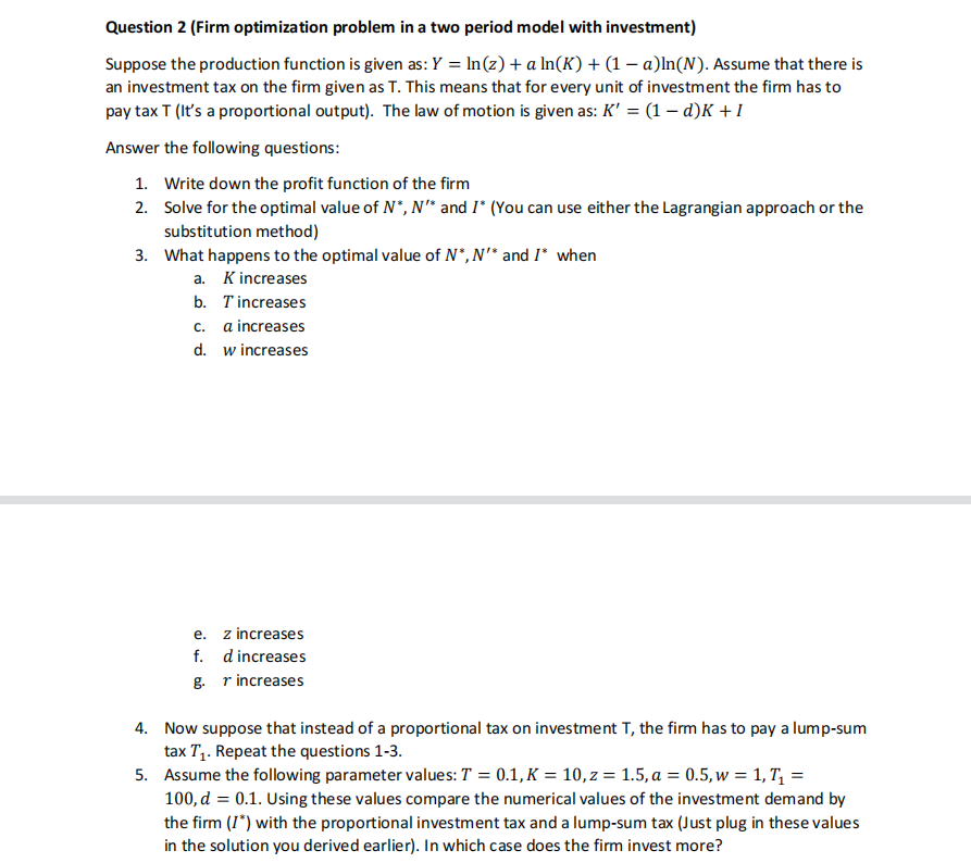 Solved Question 2 (Firm optimization problem in a two period | Chegg.com