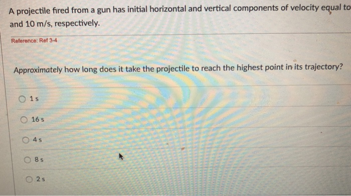 Solved A projectile fired from a gun has initial horizontal | Chegg.com
