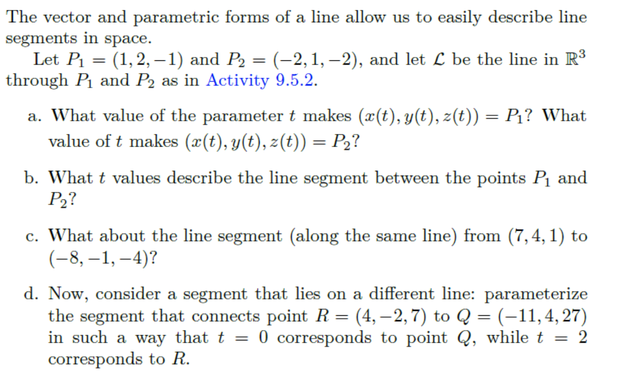 Solved The vector and parametric forms of a line allow us to | Chegg.com