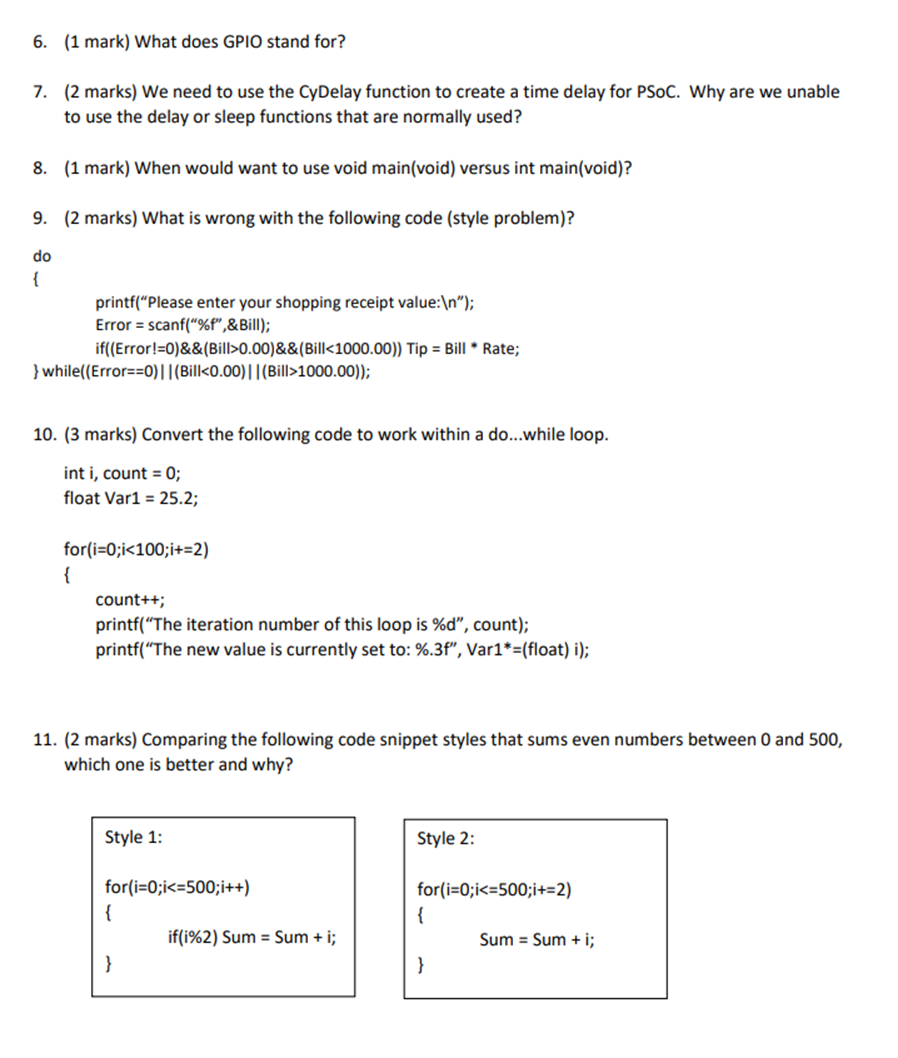 Solved 6. (1 mark) What does GPIO stand for? 7. (2 marks) We | Chegg.com