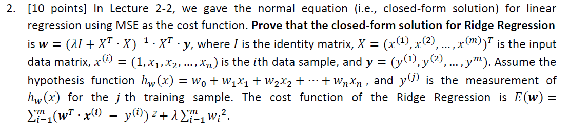 Prove that the closed-form solution for Ridge | Chegg.com