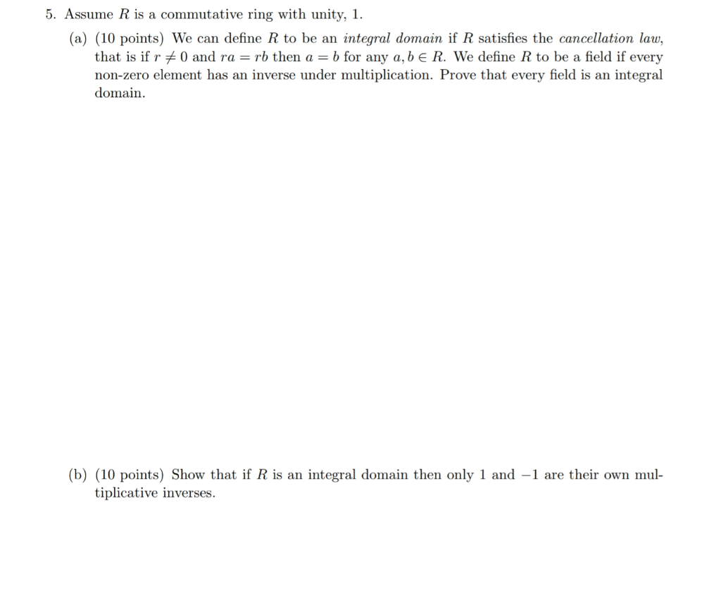 Solved 5. Assume R is a commutative ring with unity, 1. (a) | Chegg.com