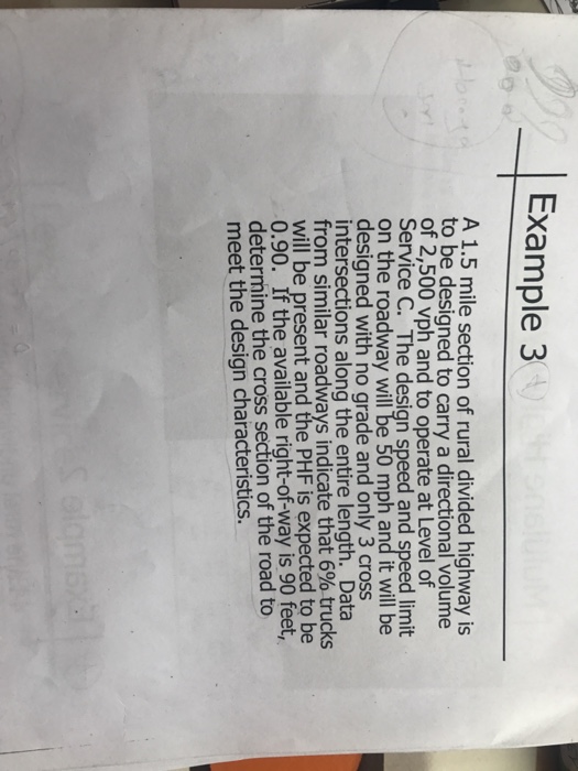 Solved Example 3 A 1.5 mile section of rural divided highway | Chegg.com