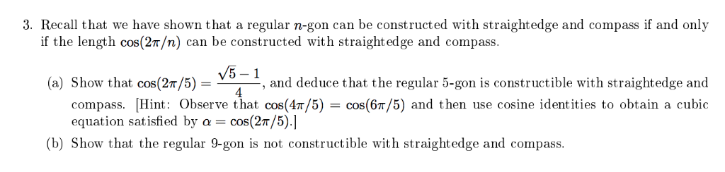 Solved 3. Recall that we have shown that a regular n-gon can | Chegg.com