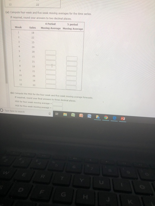 Solved Problem 08-07 Algo (Moving Averages and Exponential | Chegg.com