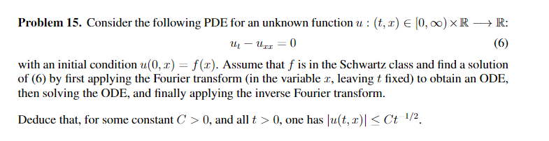 Solved Problem 15. Consider the following PDE for an unknown | Chegg.com