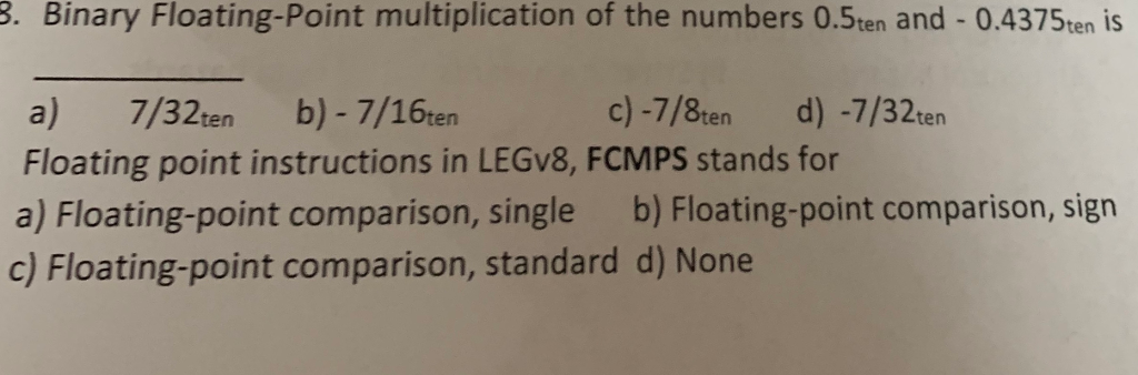 Solved 3. Binary Floating-Point multiplication of the | Chegg.com