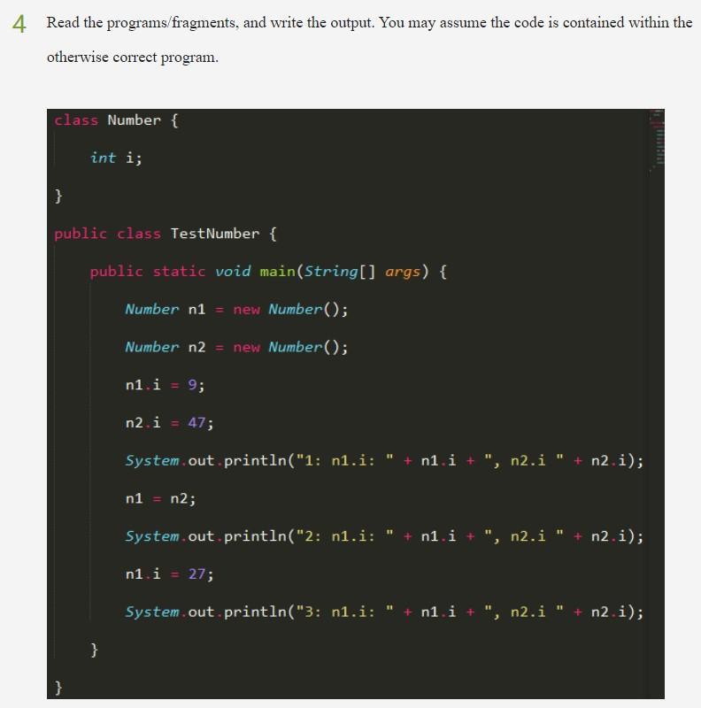 Solved 1 Read the programs/fragments, and write the output. | Chegg.com