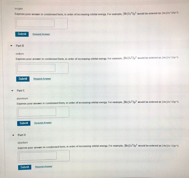 Solved oxygen Express your answer in condensed form, in | Chegg.com