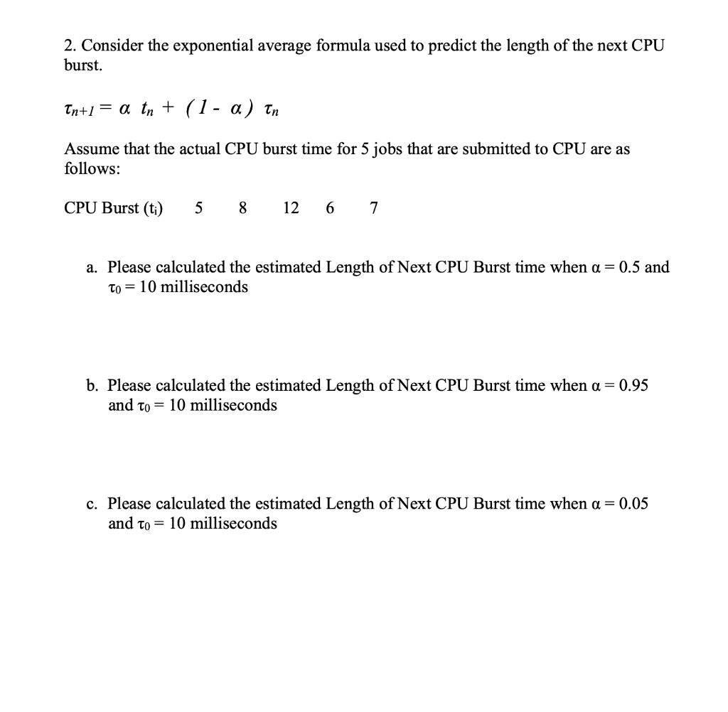 Solved 2. Consider the exponential average formula used to | Chegg.com