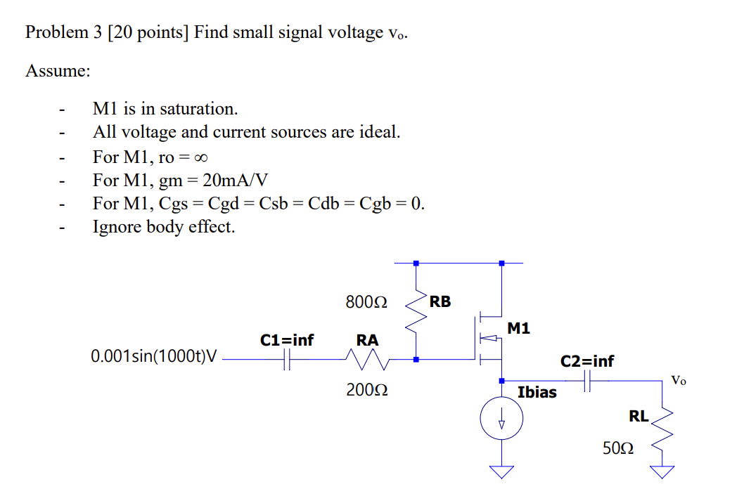Solved Problem 3 [ 20 points] Find small signal voltage v0. | Chegg.com