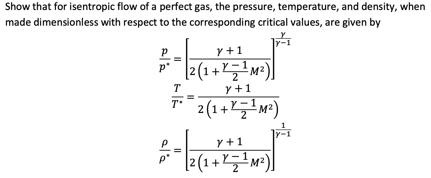 Solved Show that for isentropic flow of a perfect gas, the | Chegg.com
