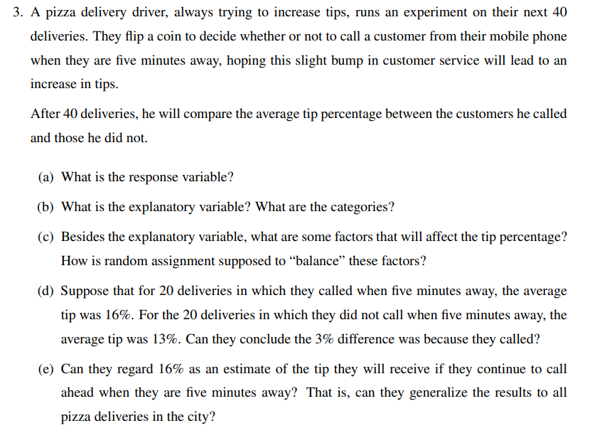 Solved 3. A pizza delivery driver, always trying to increase | Chegg.com