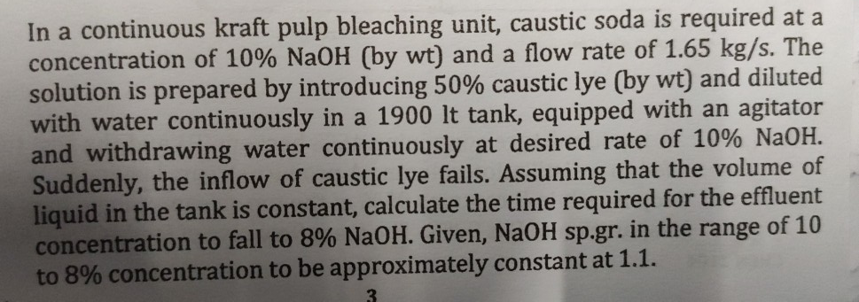 In a continuous kraft pulp bleaching unit, caustic | Chegg.com