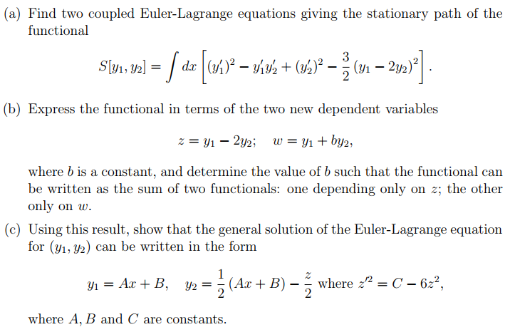 Solved (a) Find two coupled Euler-Lagrange equations giving | Chegg.com