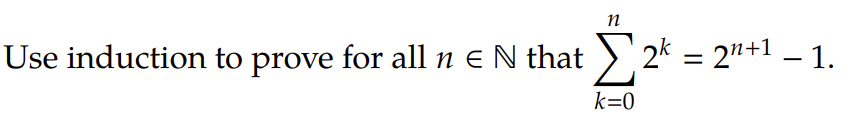 Solved Use induction to prove for all n∈N that | Chegg.com