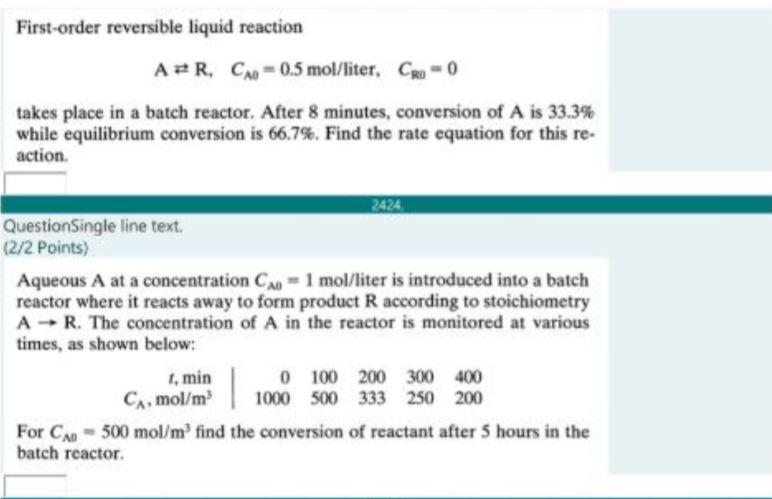 Solved First Order Reversible Liquid Reaction Apr Ca 0 5