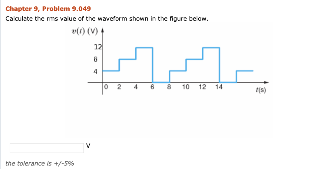 Solved Chapter 9, Problem 9.049 Calculate the rms value of | Chegg.com