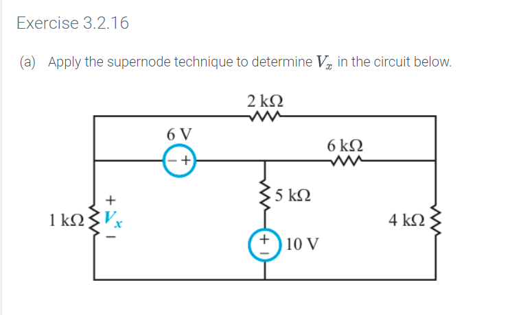 Solved Exercise 3.2.16 (a) Apply the supernode technique to | Chegg.com