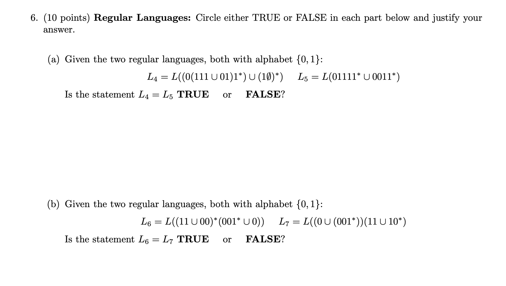 Solved 6. (10 points) Regular Languages: Circle either TRUE | Chegg.com