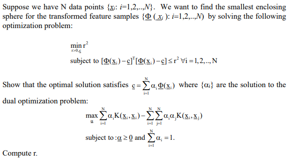 Solved Suppose we have N data points {xi:i=1,2,…,N}. We want | Chegg.com