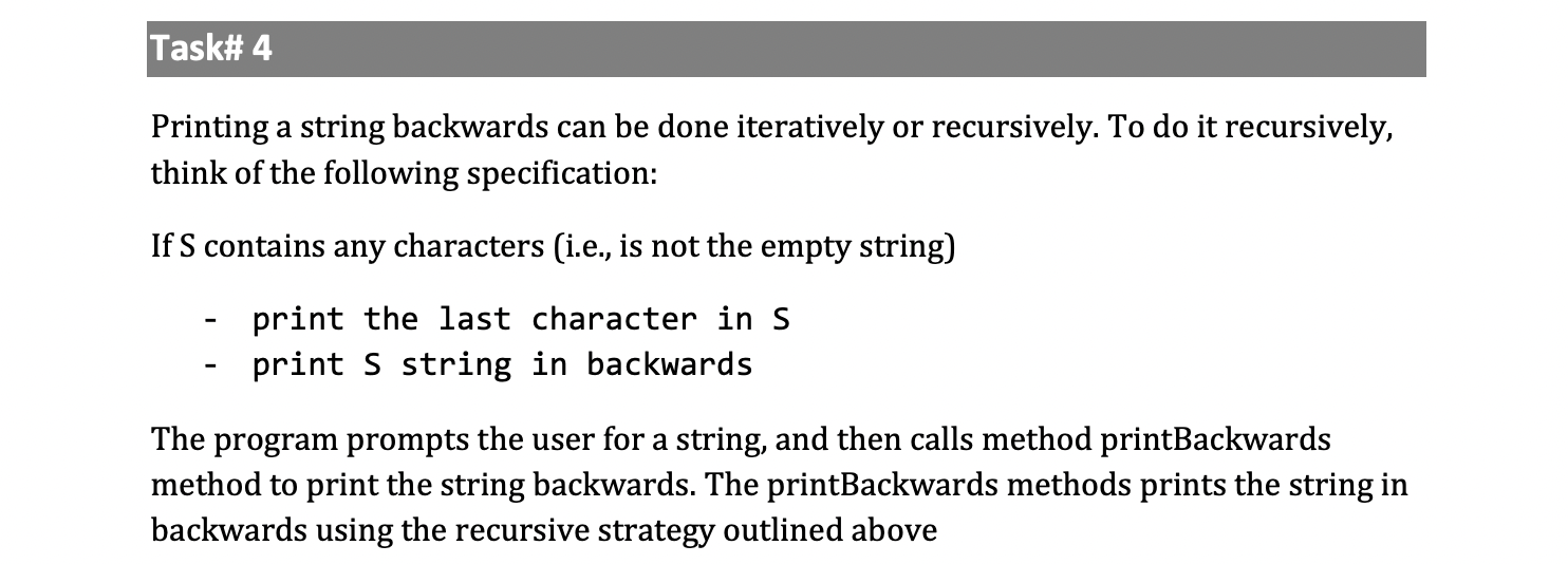 Solved Printing a string backwards can be done iteratively | Chegg.com