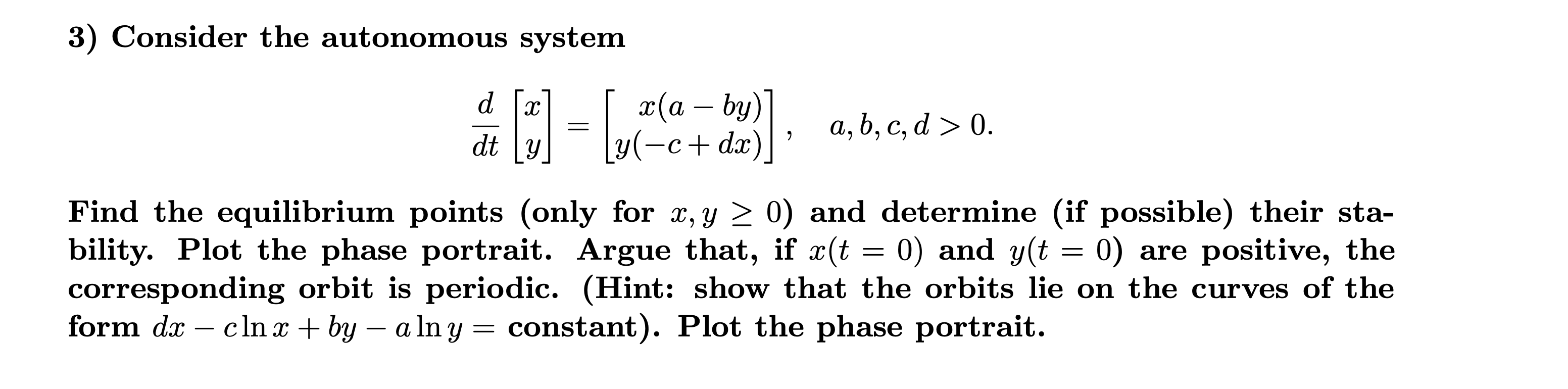 Solved 3) Consider the autonomous system d х [i= [ with x(a | Chegg.com