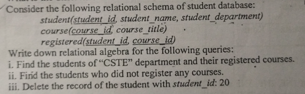 Solved Consider the following relational schema of student | Chegg.com