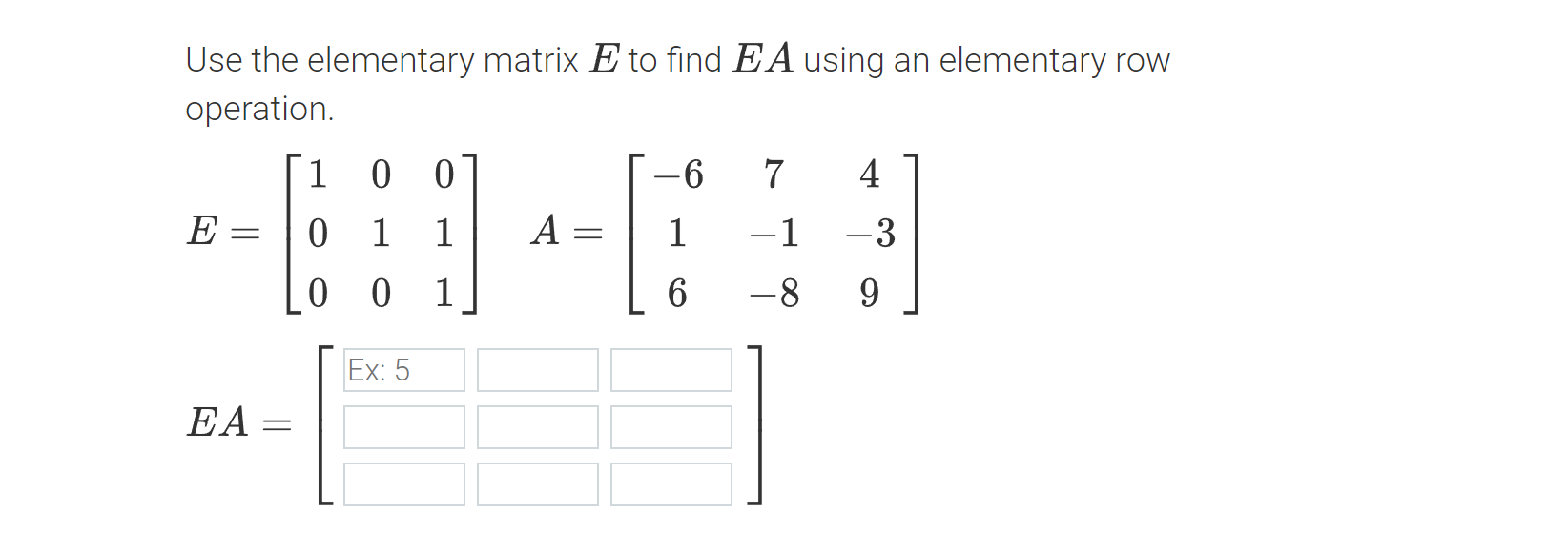 Use the elementary matrix E to find EA using an | Chegg.com