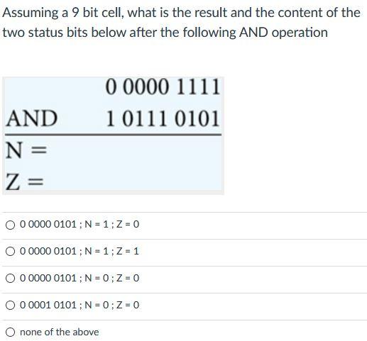 Solved Assuming a 9 bit cell, what is the result and the | Chegg.com
