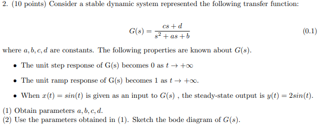 Solved 2. (10 points) Consider a stable dynamic system | Chegg.com