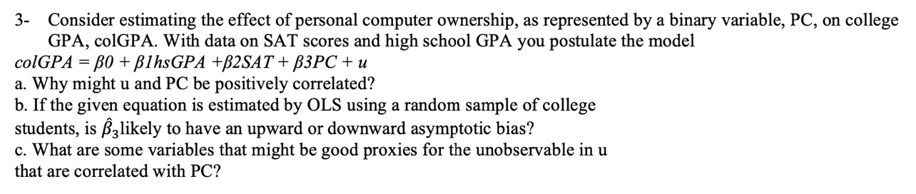 Solved 3- Consider estimating the effect of personal | Chegg.com